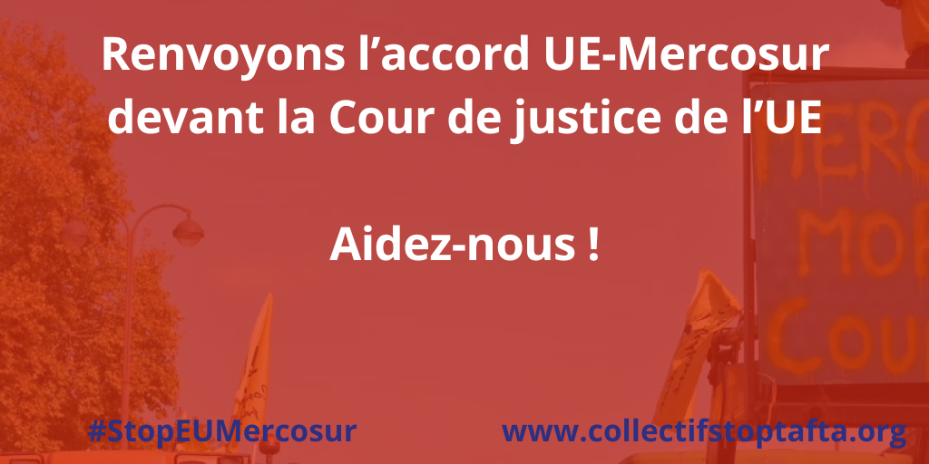 Renvoyons l'accord UE-Mercosur devant la Cour de justice de l'UE ...